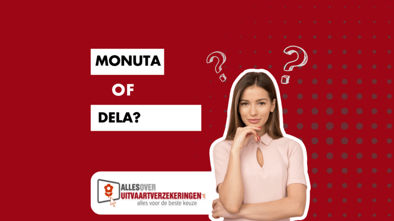 Monuta of DELA? Bekijk het verschil en kies de beste uitvaartverzekering!